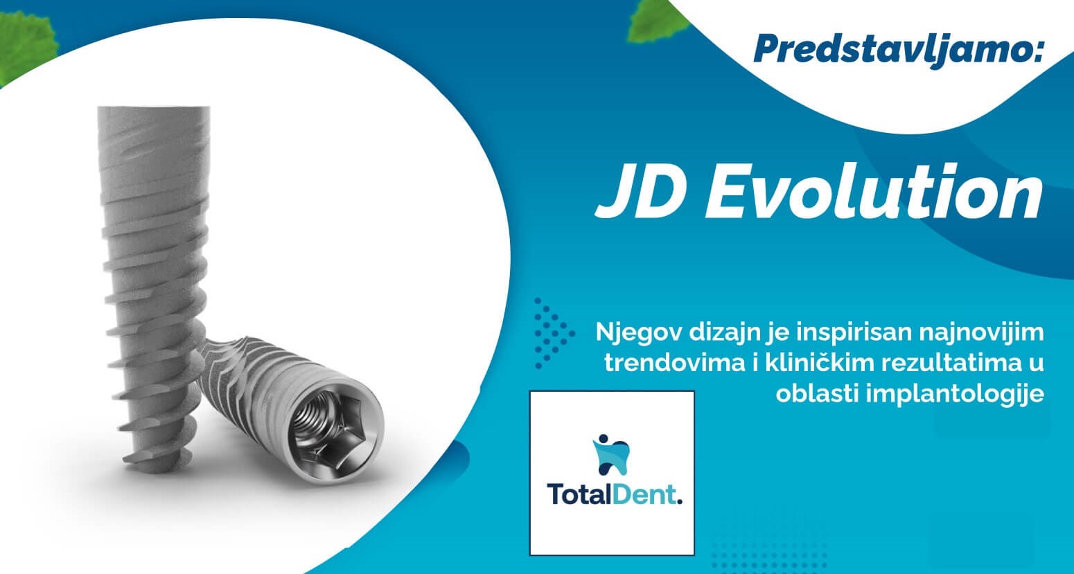 Predstavljamo: JD Evolution - Stomatologija.me